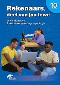 Rekenaars, deel van jou lewe – Graad 10; RTT 3de Uitgawe by Sandra ...