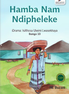 Hamba Nam Ndipheleke by N.E. Buzani | Makro