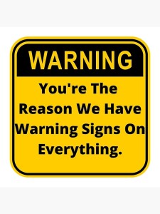 signs Warning funny 29cm x 29cm Emergency Sign | Makro