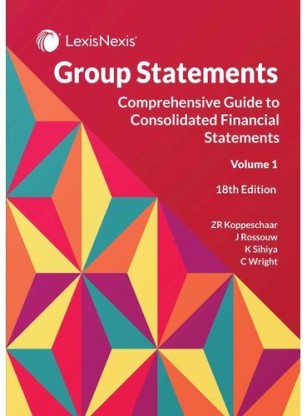 Group Statements: Volume 1 - Comprehensive Guide To Consolidated ...