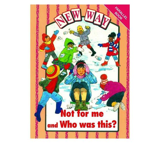 New Way Pink Level Parallel Book - Not for Me and Who Was This ...