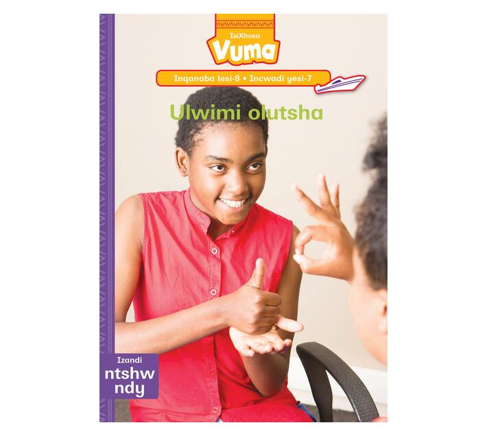 Vuma Inqanaba lesi-8 Incwadi yesi-7: Ulwimi olutsha : Grade 2 ...