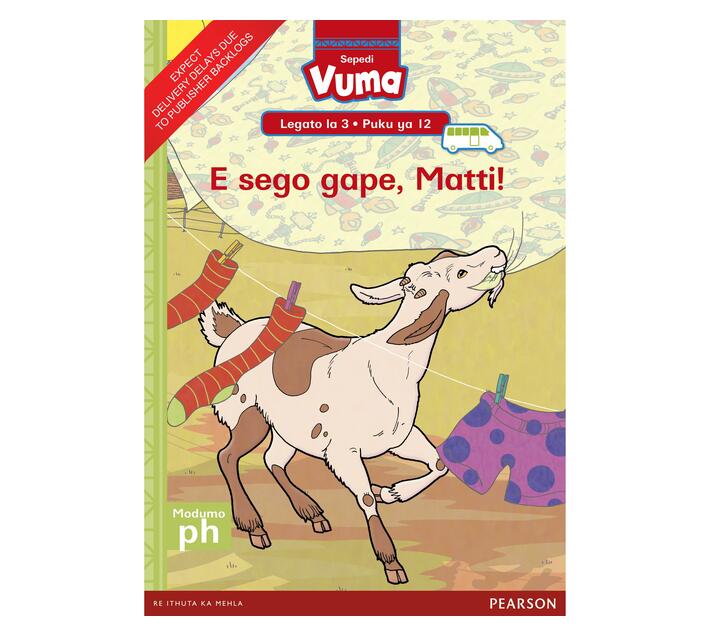 Vuma Sepedi Home Language Legato la 3 Puku ye Kgolo ya 12: E sego gape ...