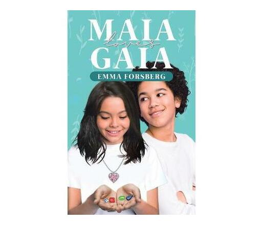 Maia Loves Gaia (Paperback / softback) | Makro