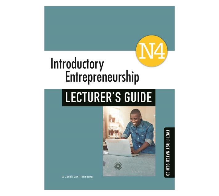 Introductory Entrepreneurship N4 Lecturer's Guide (Paperback / softback ...