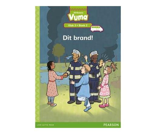 Vuma Afrikaans Huistaal Vlak 3 Boek 2 Leesboek: Dit brand! : Vlak 3: Boek 2 : Grade 1 (Paperback ...
