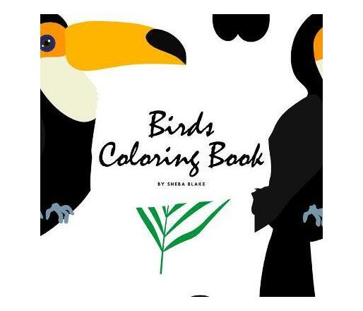 Birds Coloring Book for Children (8.5x8.5 Coloring Book / Activity Book ...